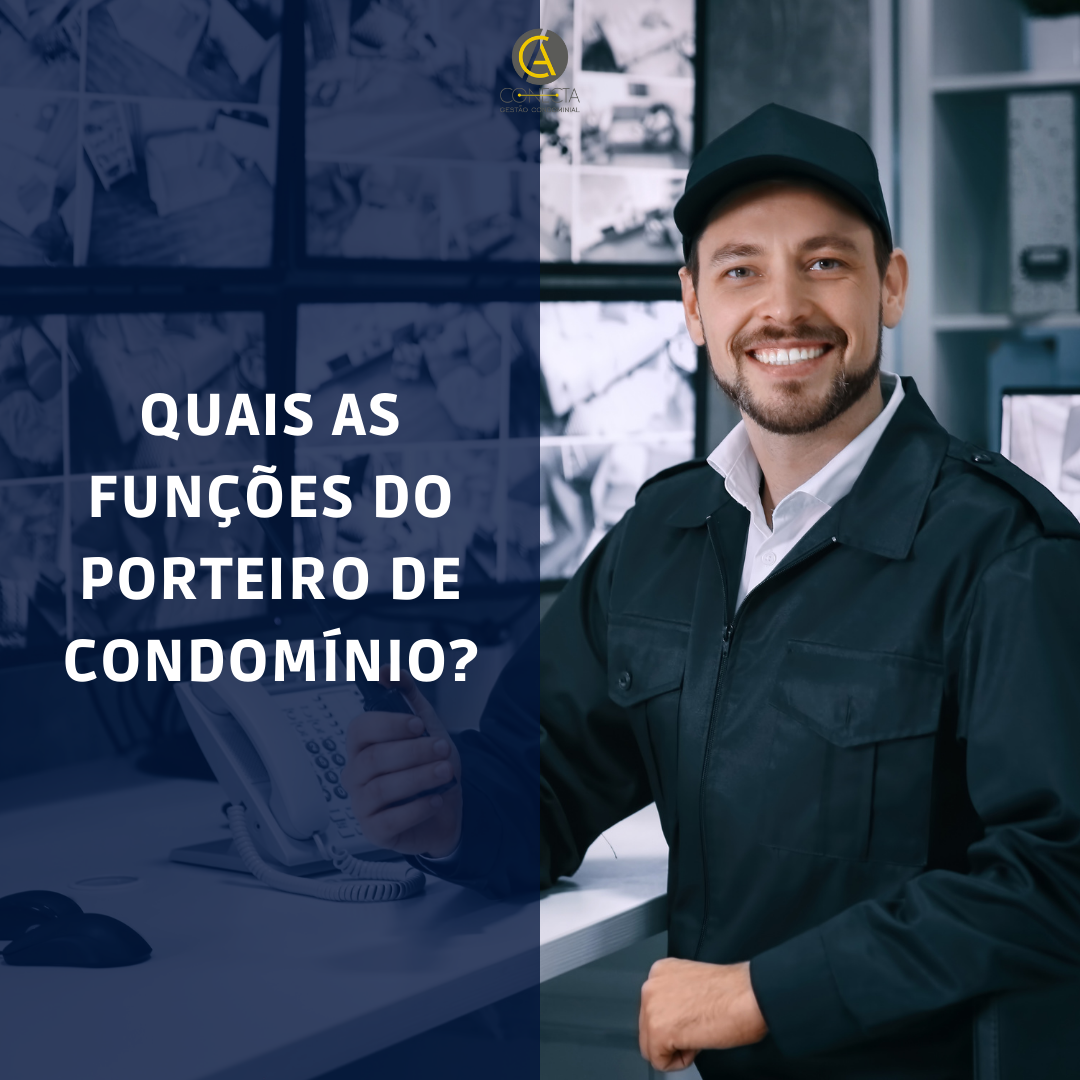 Quais as funções do porteiro de condomínio? - Conecta gestão condominial